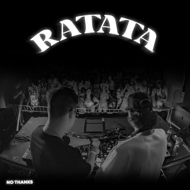 Ratata (Extended Mix) by No Thanks - Free download on ToneDen
