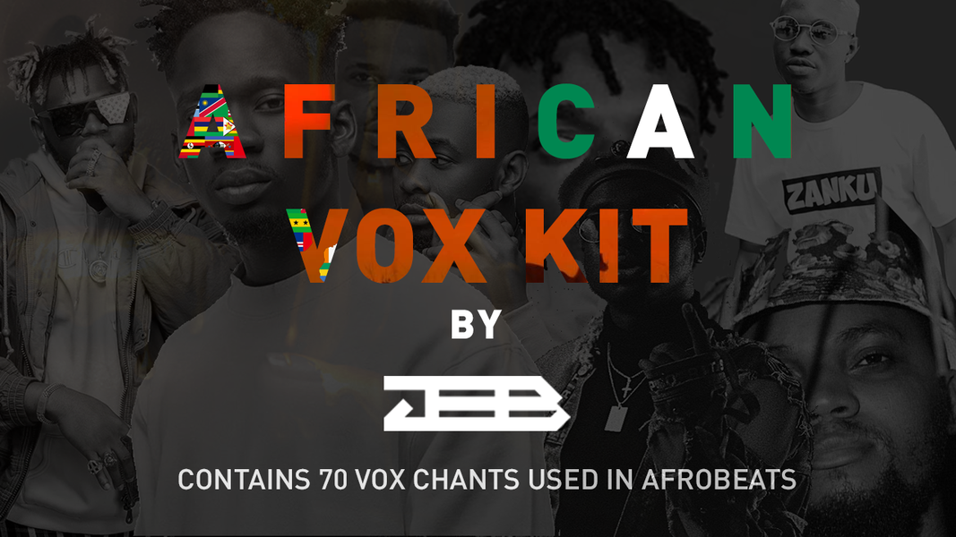 DOWNLOAD FREE AFRICAN VOX KIT by Jebjosh - Free download on ToneDen