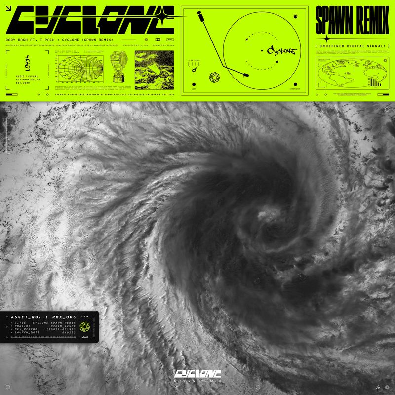 BABY BASH FT. T-PAIN - CYCLONE (SPAWN REMIX) by SPAWN - Free download ...