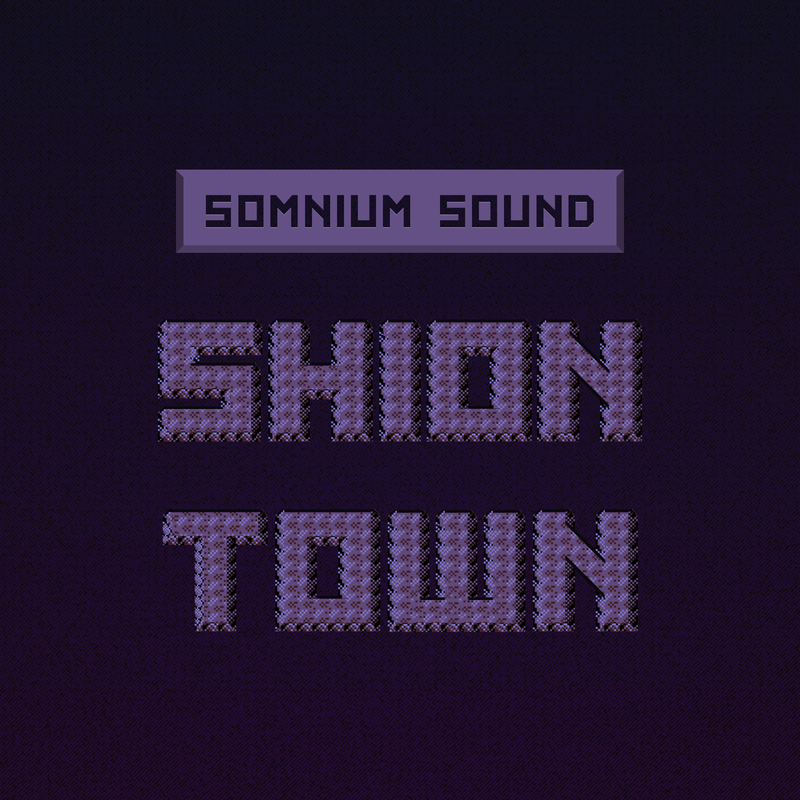 Somnium Sound - Shion Town by Somnium Sound - Free download on ToneDen